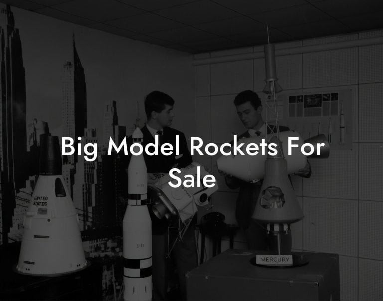 Big Model Rockets For Sale - Austin Rockets