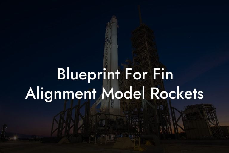 Blueprint For Fin Alignment Model Rockets - Austin Rockets