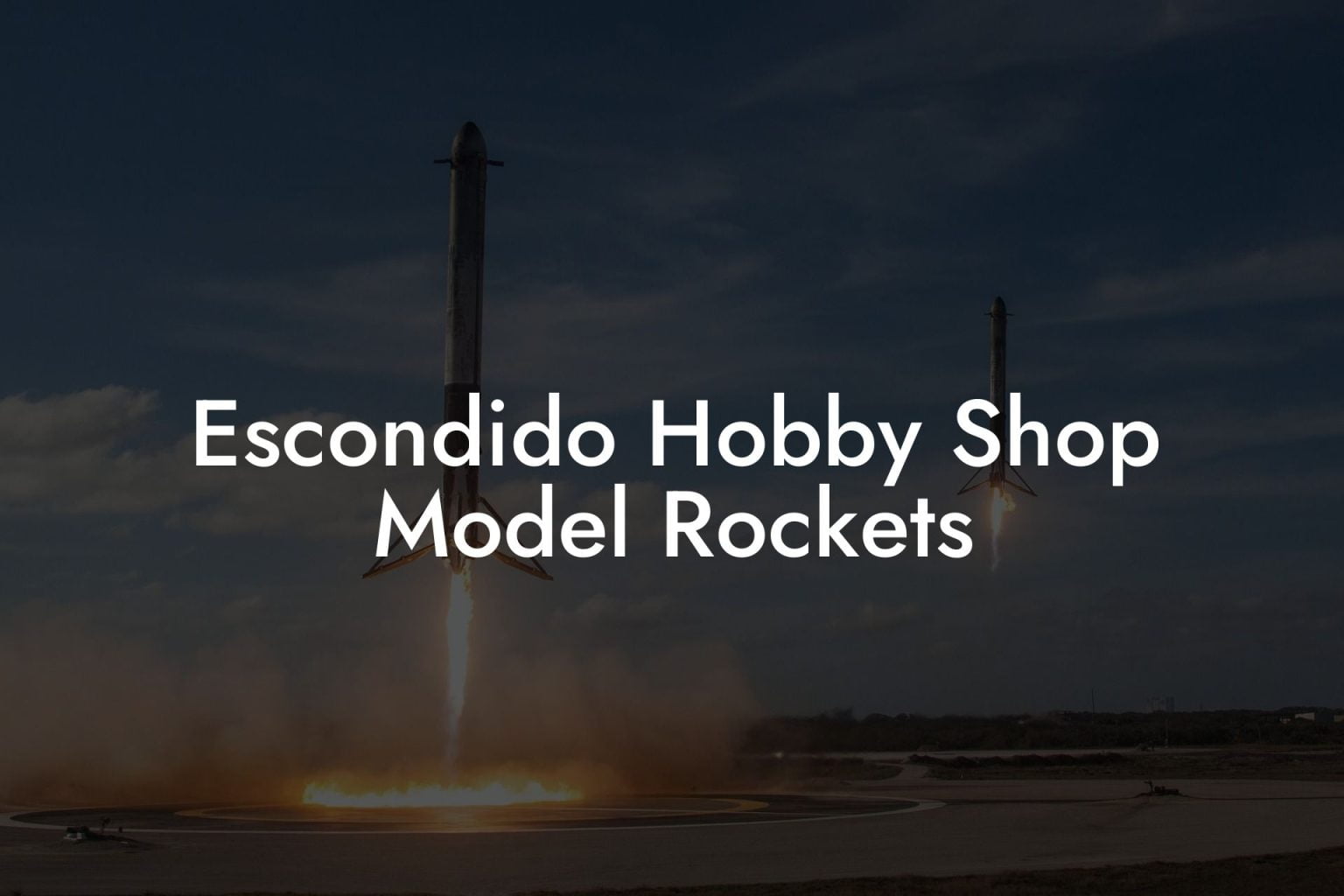 Escondido Hobby Shop Model Rockets - Austin Rockets