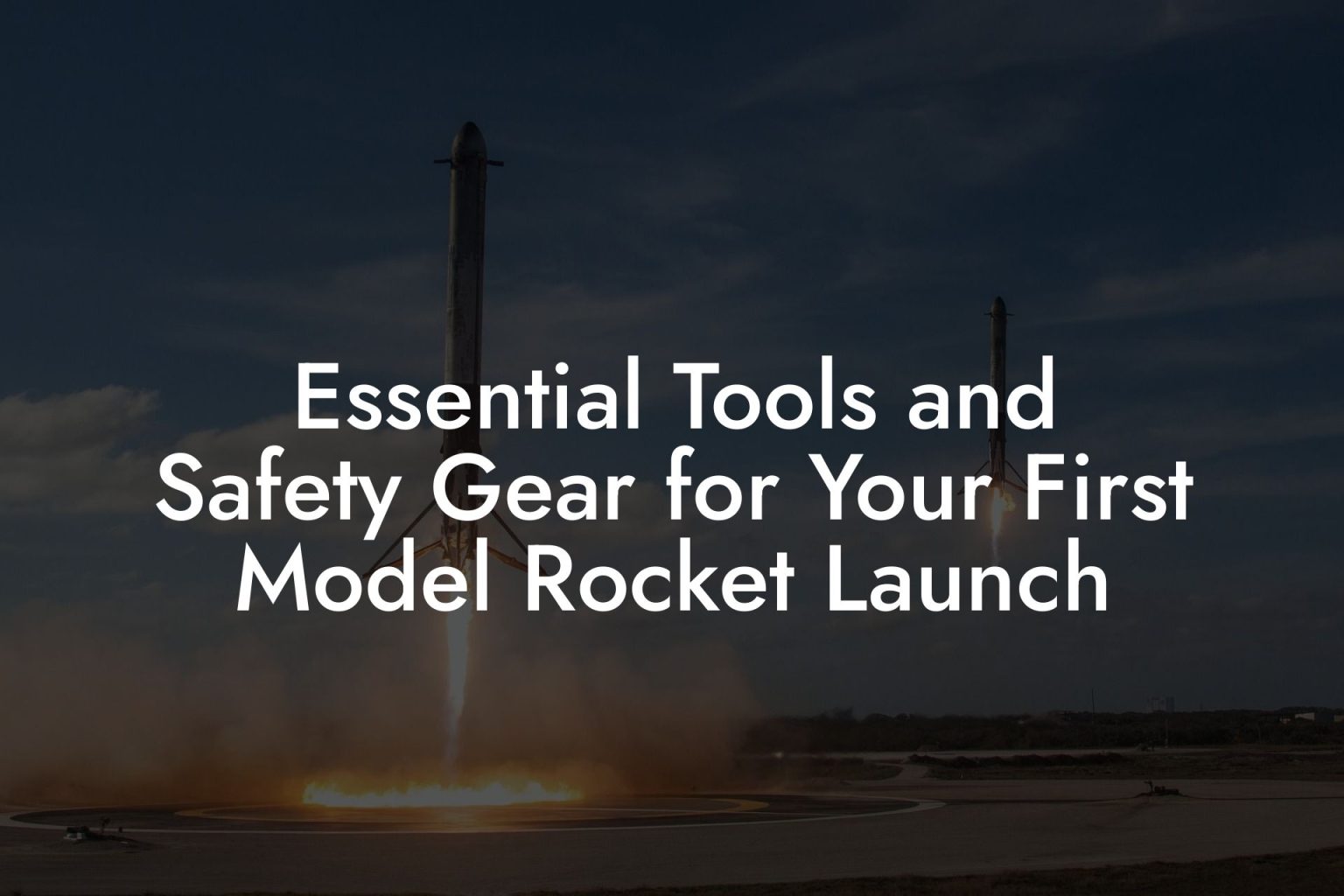 Blast Off: The Ultimate Beginner's Guide to Model Rocketry - Austin Rockets
