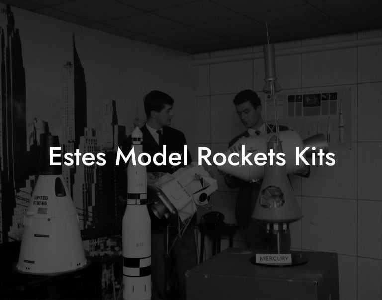 Estes Model Rockets Kits - Austin Rockets