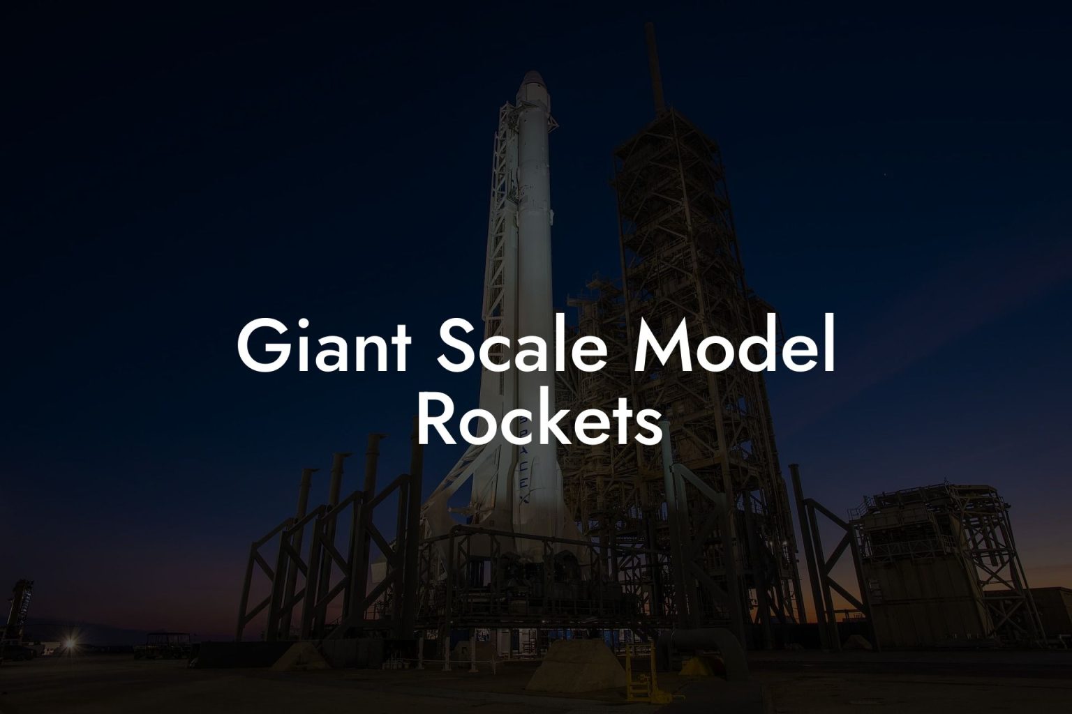 Giant Scale Model Rockets - Austin Rockets