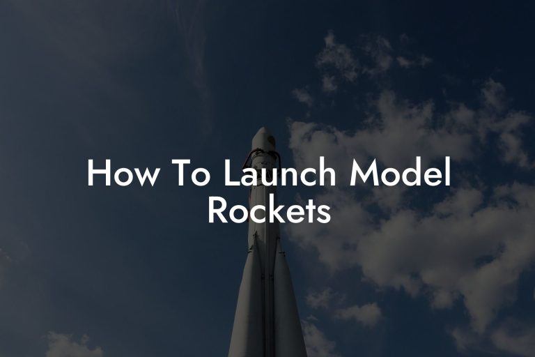 How To Launch Model Rockets - Austin Rockets
