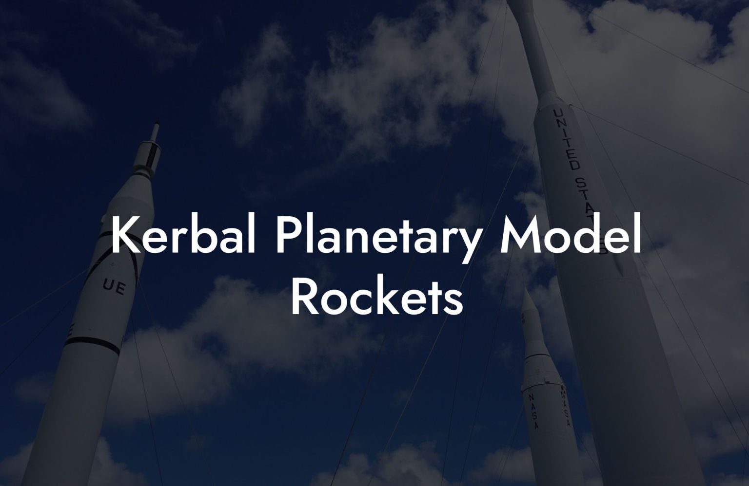 Kerbal Planetary Model Rockets - Austin Rockets