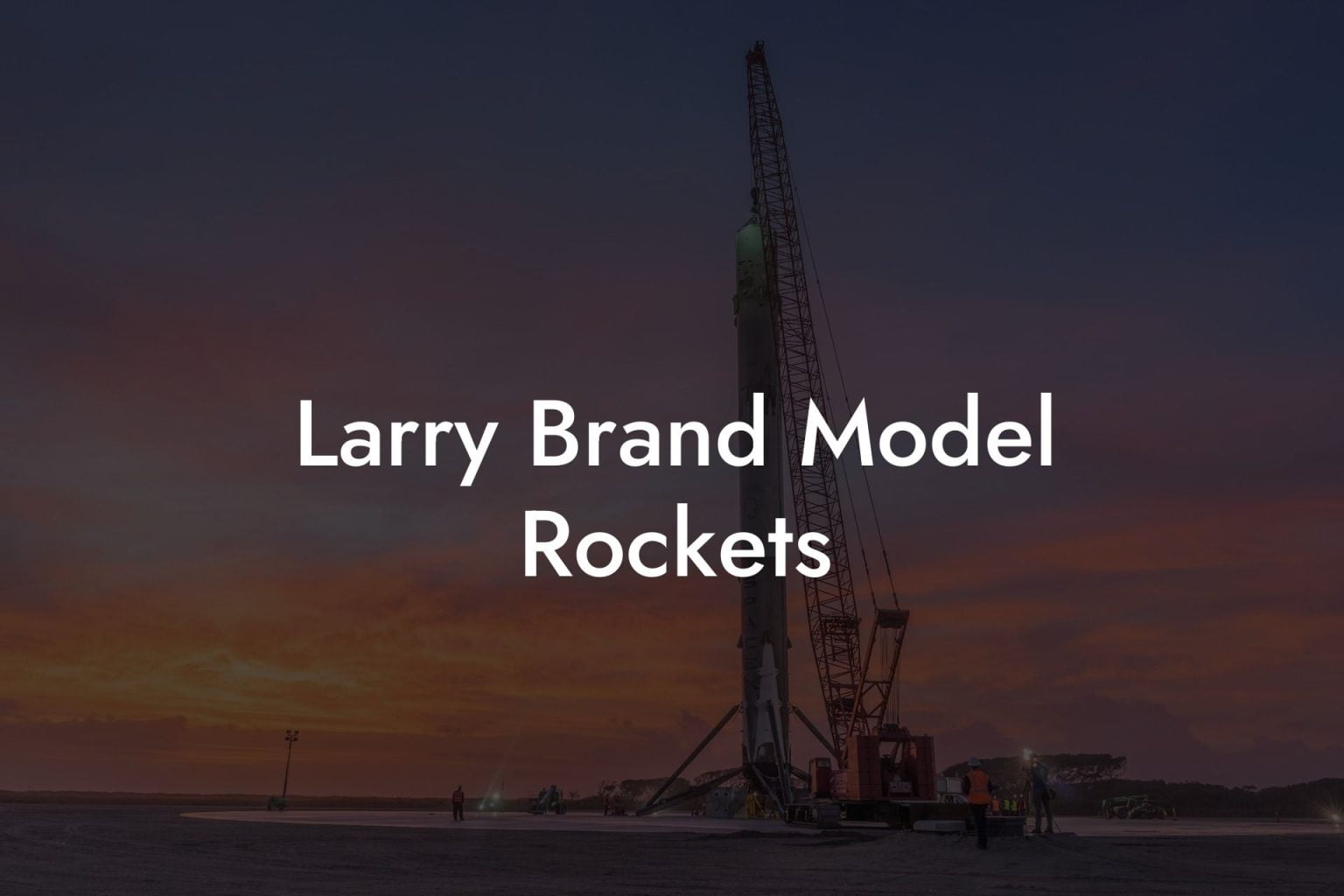 Larry Brand Model Rockets - Austin Rockets