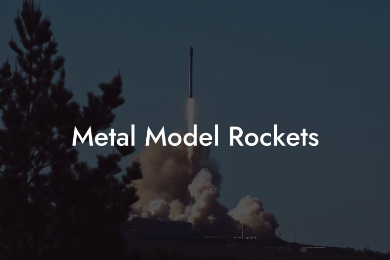 Metal Model Rockets - Austin Rockets