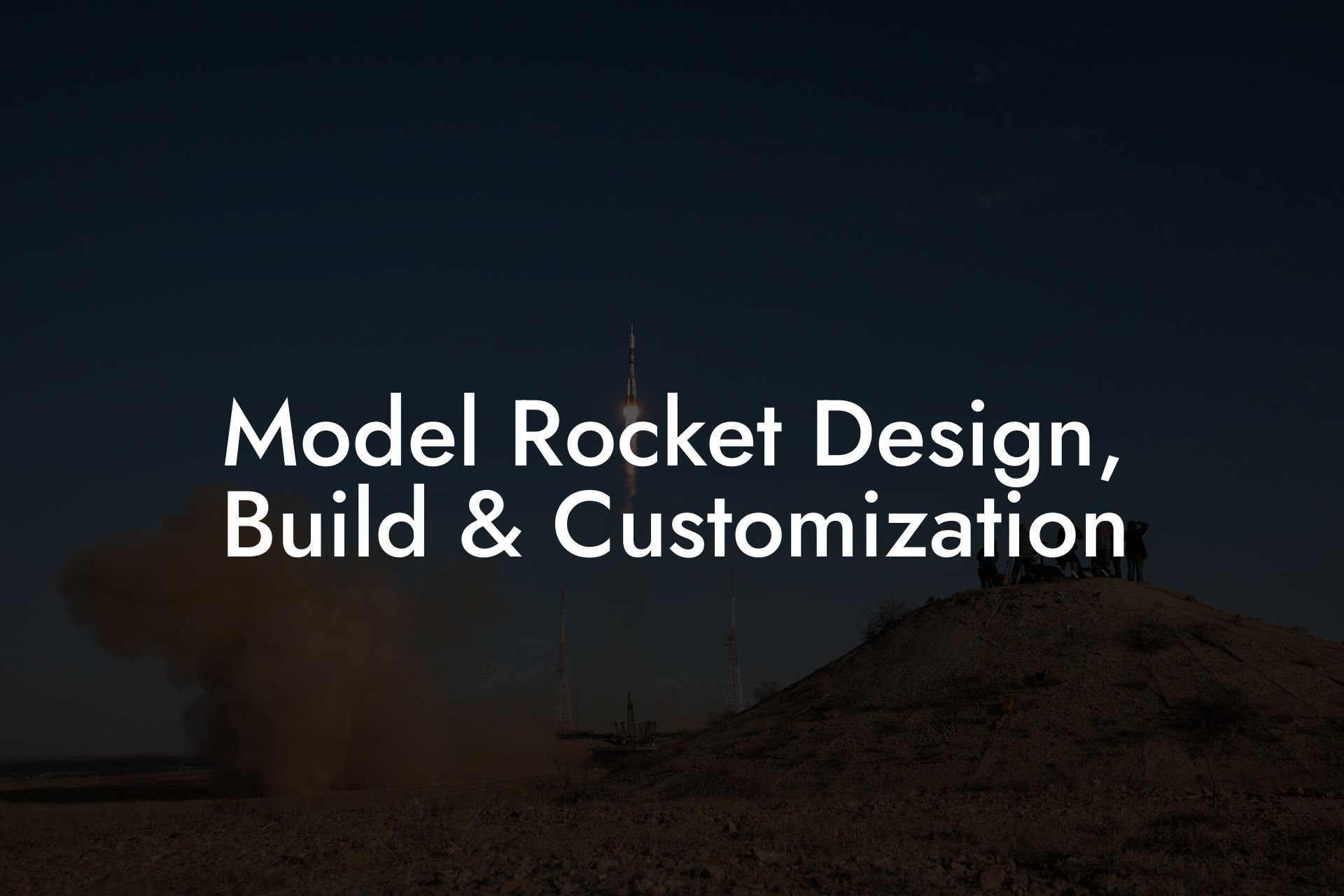 Model Rocket Design Build And Customization Austin Rockets Model Rockets