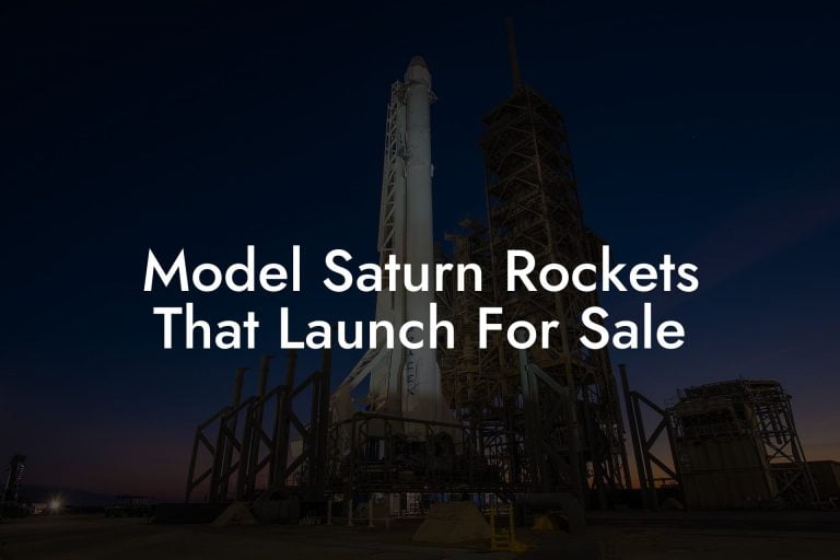 Model Saturn Rockets That Launch For Sale - Austin Rockets