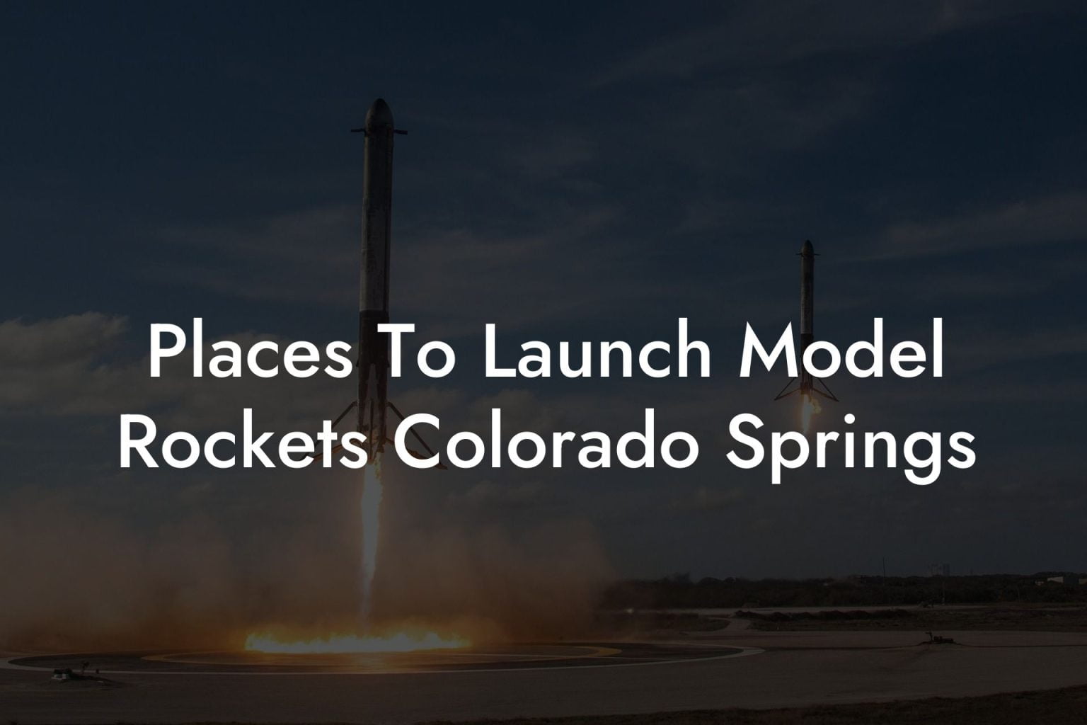 Places To Launch Model Rockets Colorado Springs - Austin Rockets