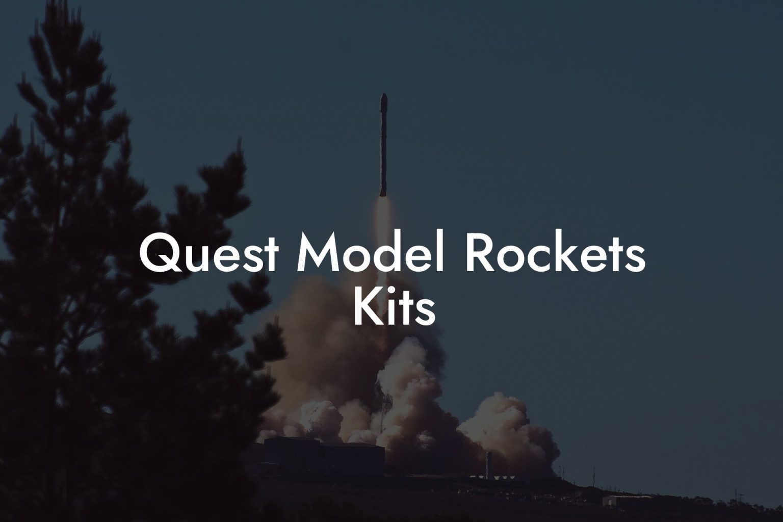 Quest Model Rockets Kits - Austin Rockets