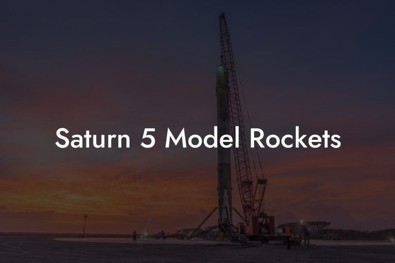 Saturn 5 Model Rockets - Austin Rockets