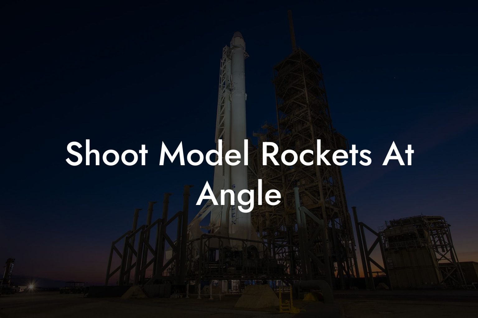 Shoot Model Rockets At Angle - Austin Rockets