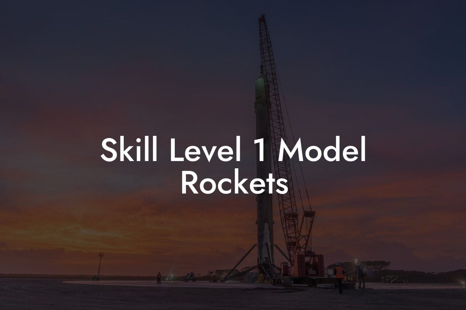 Skill Level 1 Model Rockets - Austin Rockets