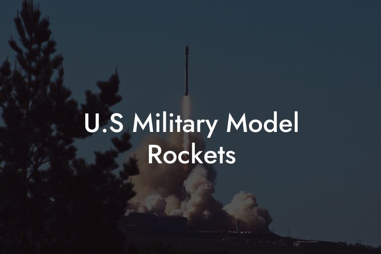U.S Military Model Rockets - Austin Rockets