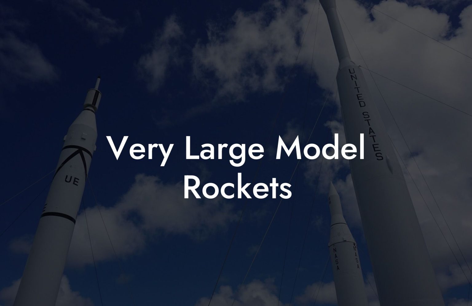 Very Large Model Rockets - Austin Rockets